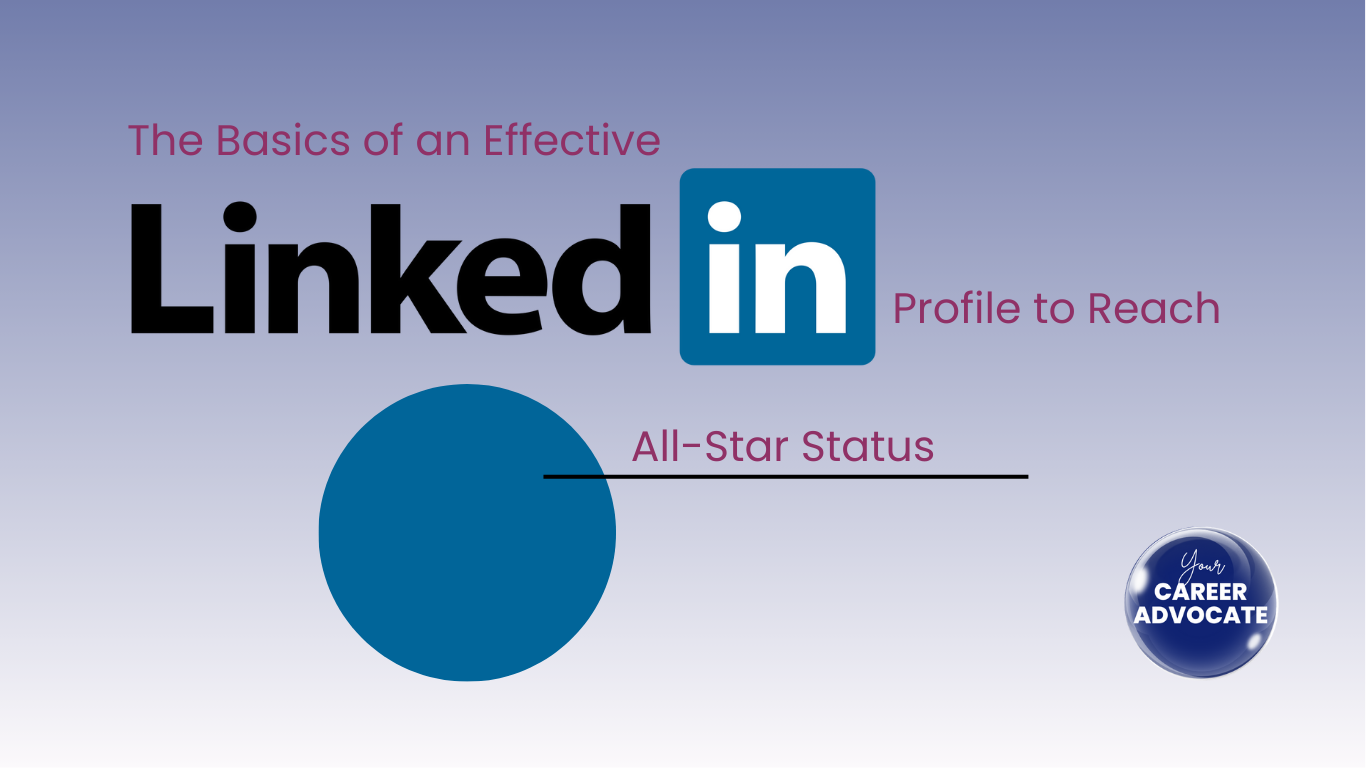 The Basics of an Effective LinkedIn Profile to Reach All-Star Status ...